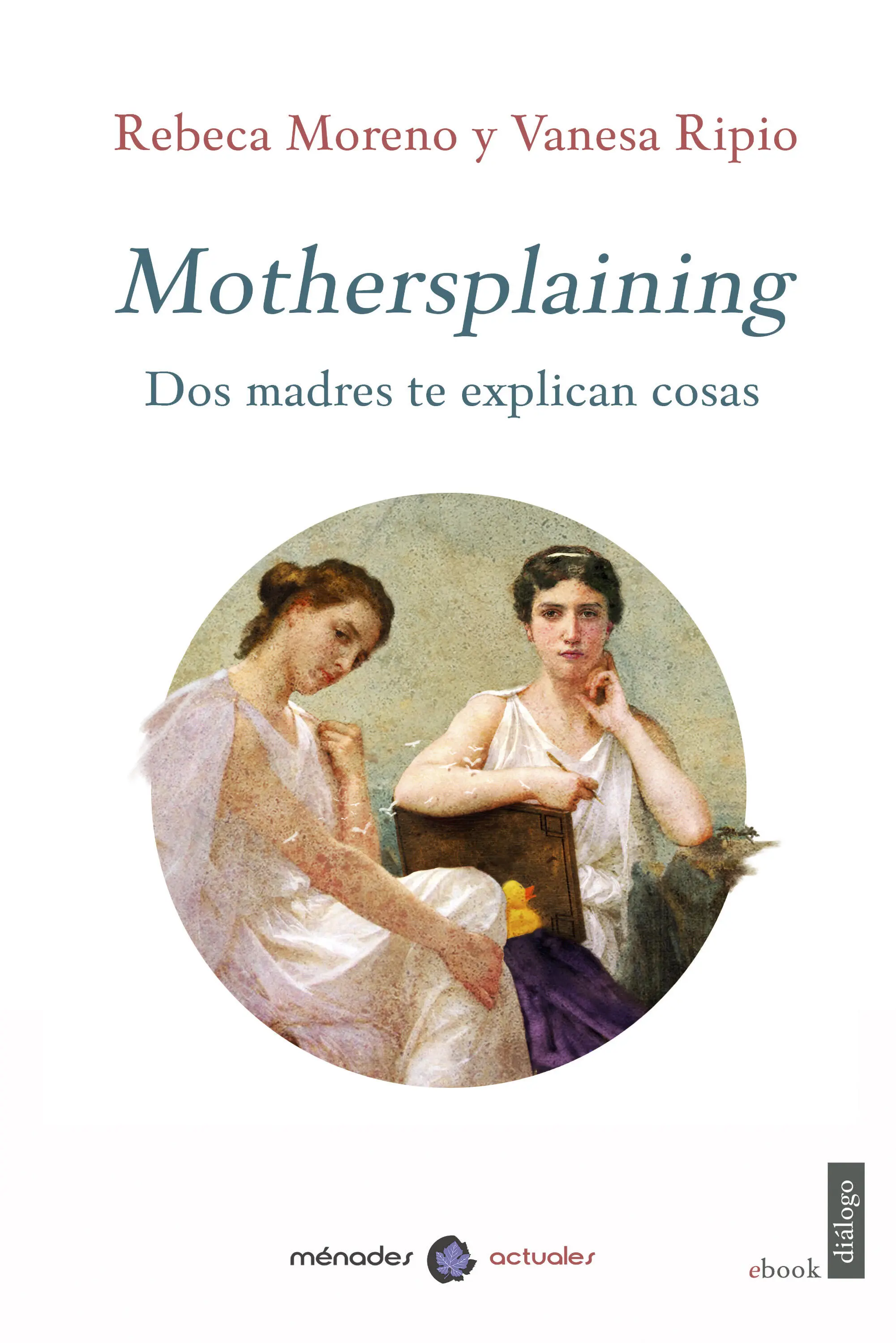 Rebeca Moreno: Mothersplaining читать онлайн бесплатно